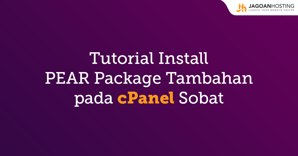 Tutorial Install Pear Package Tambahan pada CPanel Kamu