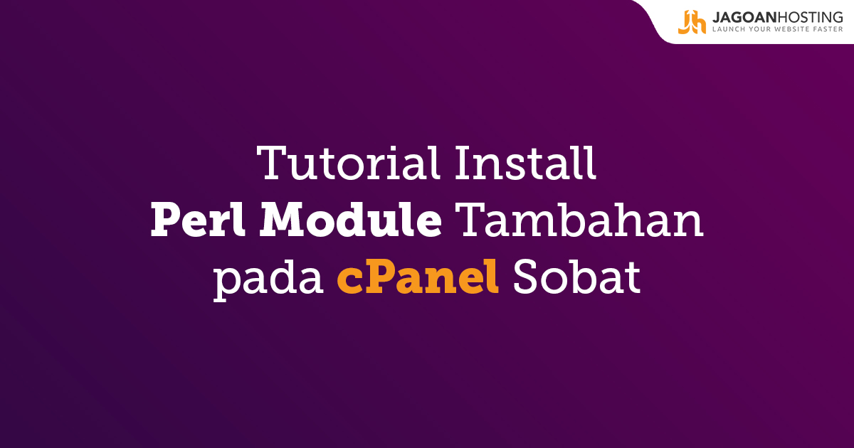 Tutorial Install Perl Module Tambahan pada CPanel Anda